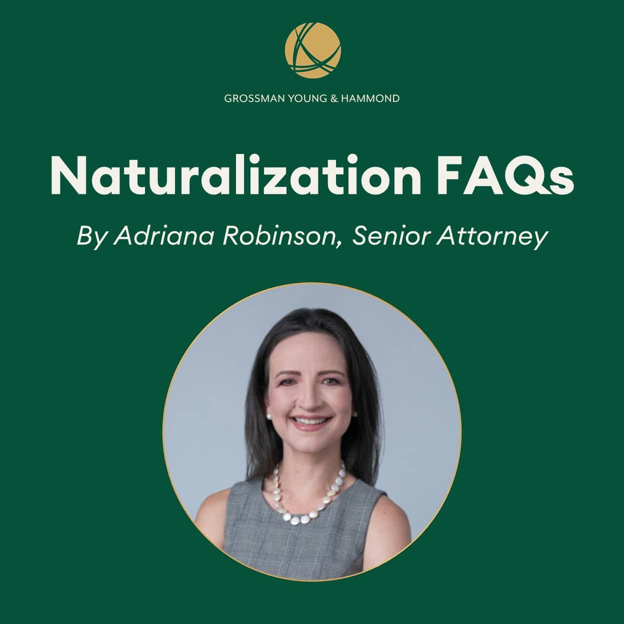 Naturalization FAQs - Grossman Young & Hammond