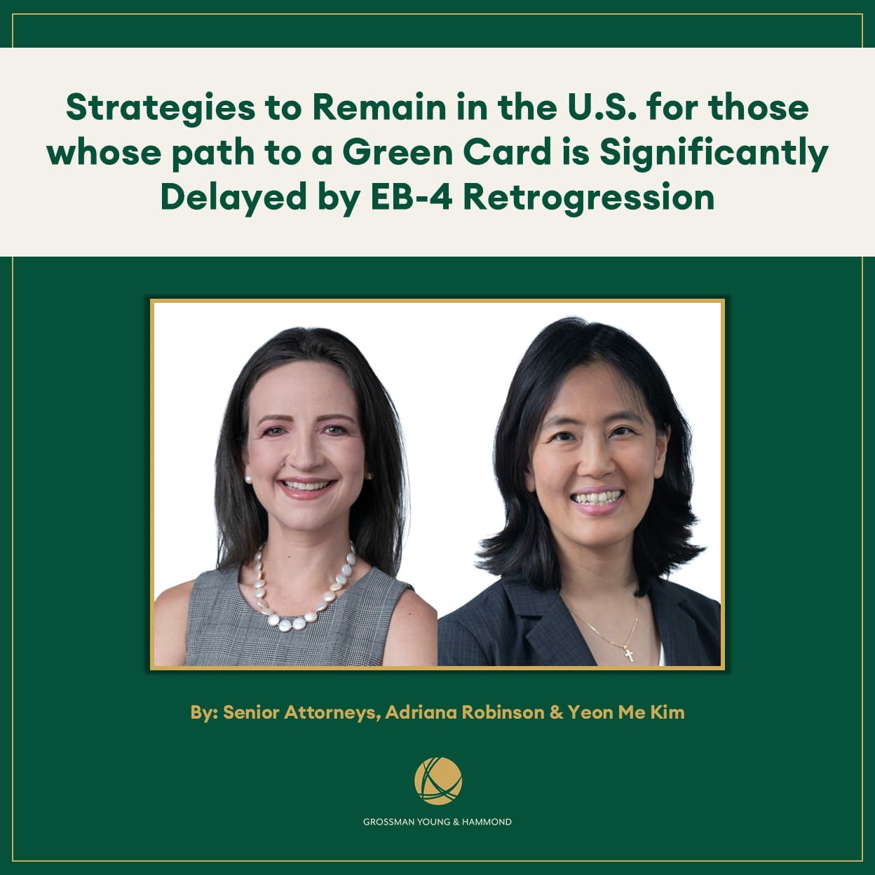 Strategies to Remain in the U.S. for those whose path to a Green Card is Significantly Delayed ...